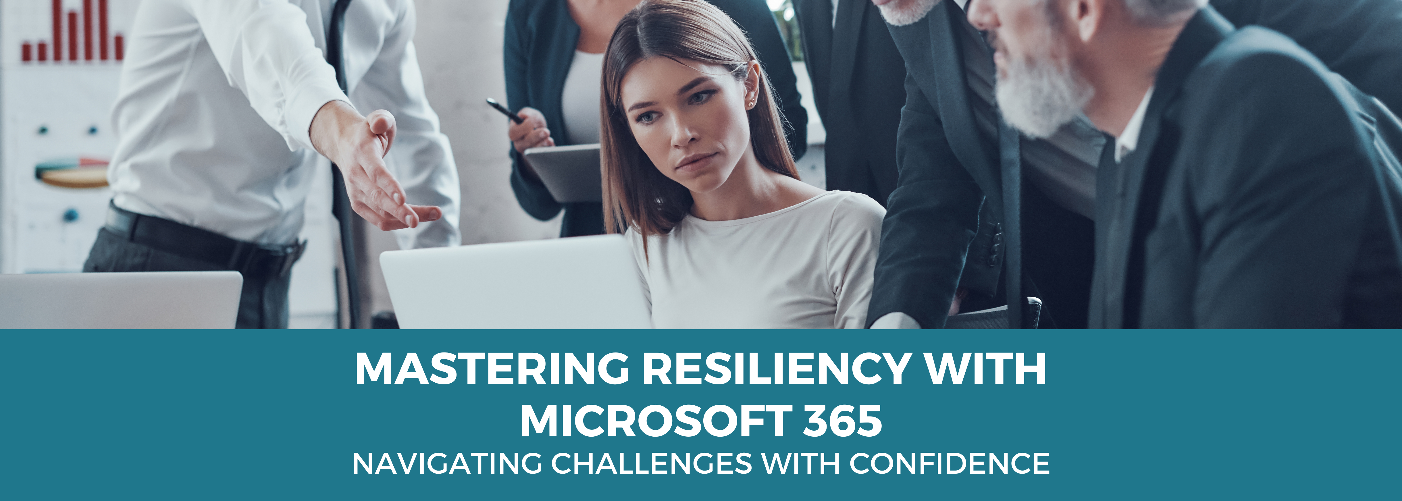 Mastering Resiliency with Microsoft 365